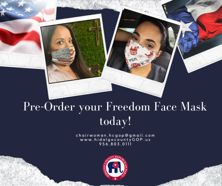 Pre-order your freedom face mask today! | Hidalgo County GOP